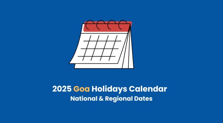 Goa Holiday List 2025 and Goa Government Holidays 2025 - Digiliance